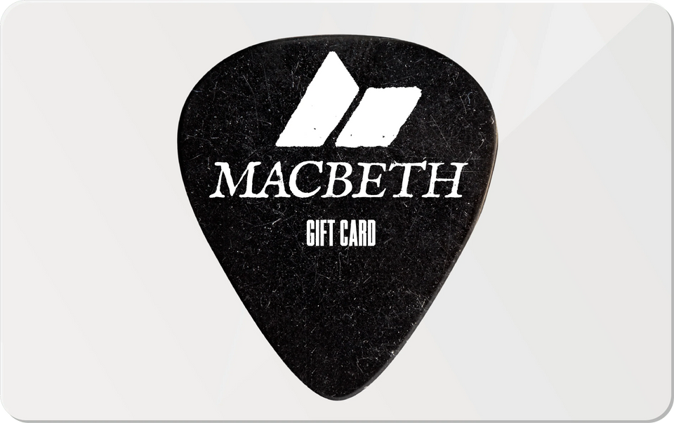 Macbeth Gift Card - Perfect Gift for Any Occasion – Macbeth Global